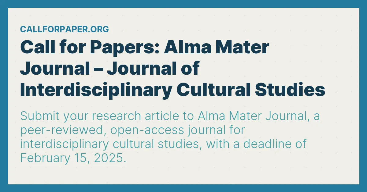 CfP Alma Mater 2025 : CfP: Alma Mater – Journal of Interdisciplinary ... CfP Alma Mater 2025 : CfP: Alma Mater – Journal of Interdisciplinary ...