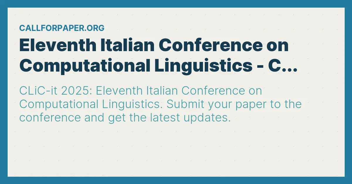 Eleventh Italian Conference on Computational Linguistics - C...