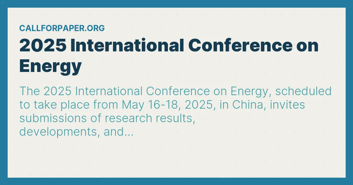 2025 International Conference on Energy