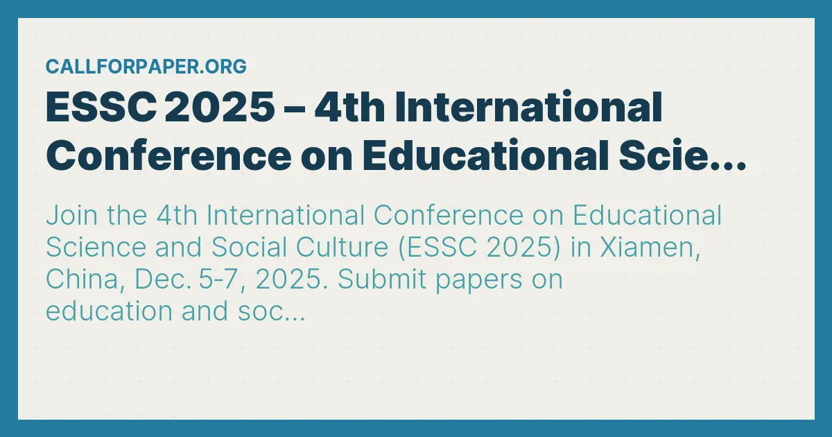 ESSC 2025 – 4th International Conference on Educational Scie...