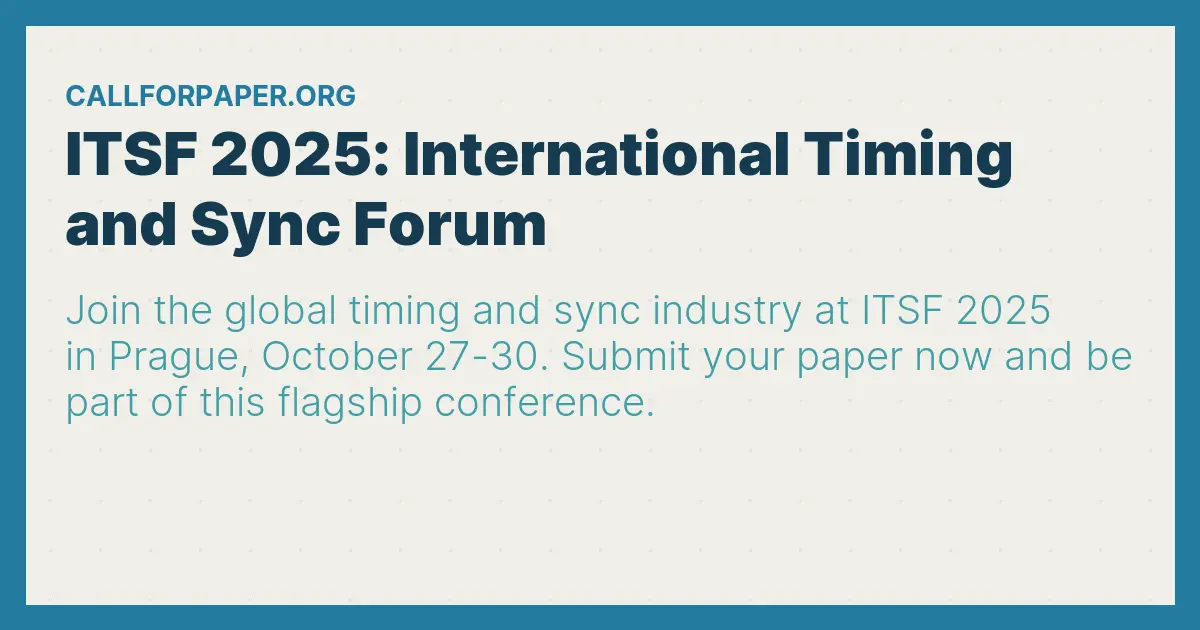 ITSF 2025: International Timing and Sync Forum