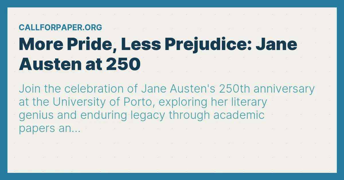 More Pride, Less Prejudice: Jane Austen at 250