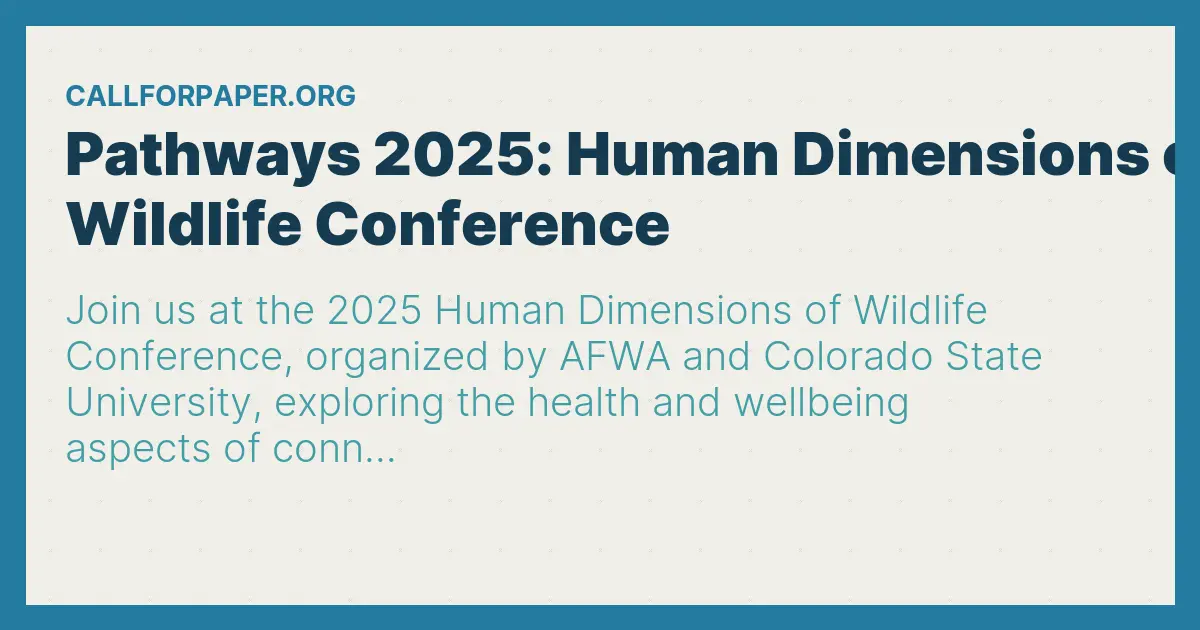 Pathways 2025: Human Dimensions of Wildlife Conference