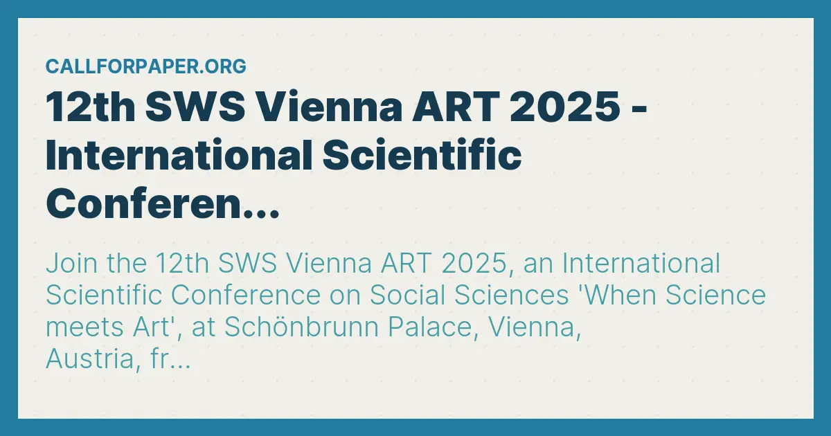 12th SWS Vienna ART 2025 - International Scientific Conferen...